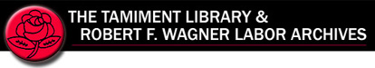 Search or Print: Tamiment Library and Robert F. Wagner Labor Archives ...